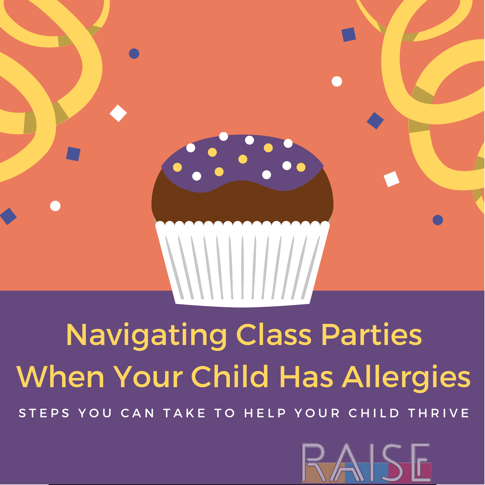Navigating Class Parties When Your Child Has Food Allergies - RAISE
