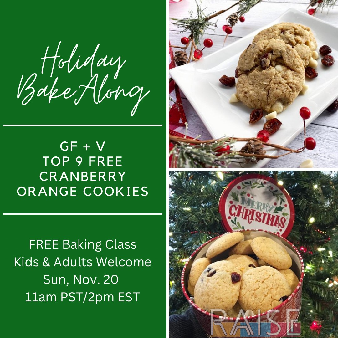 Holiday Bake Along: Cranberry Orange Cookies | RAISE Platform