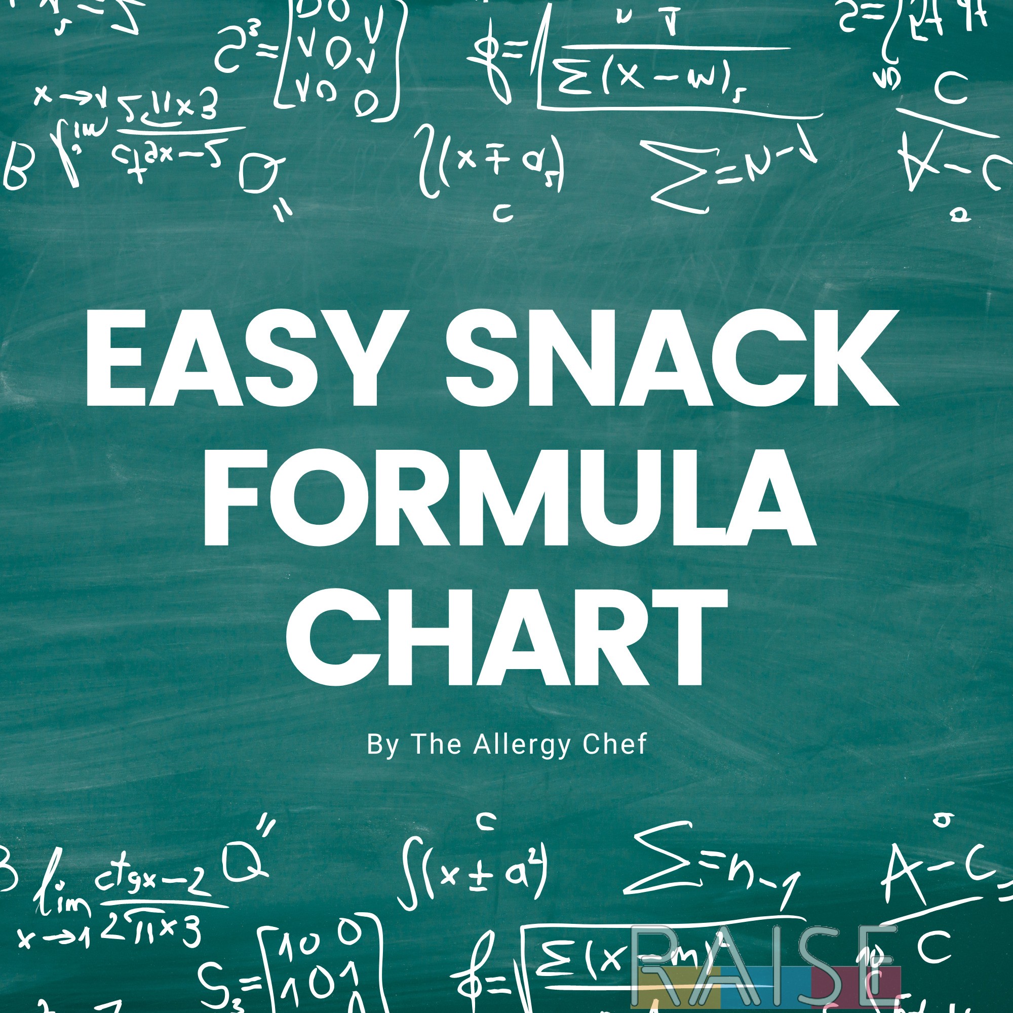 Easy Snack Formula Chart - RAISE - Helping People Thrive